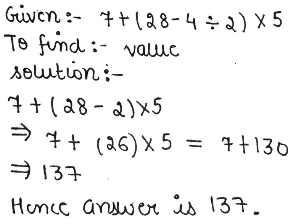 Solved: 7+28-4 / 2 * 5 [Math]