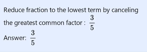 Solved: Write the fraction 24/40 in its simplest form. [Math]