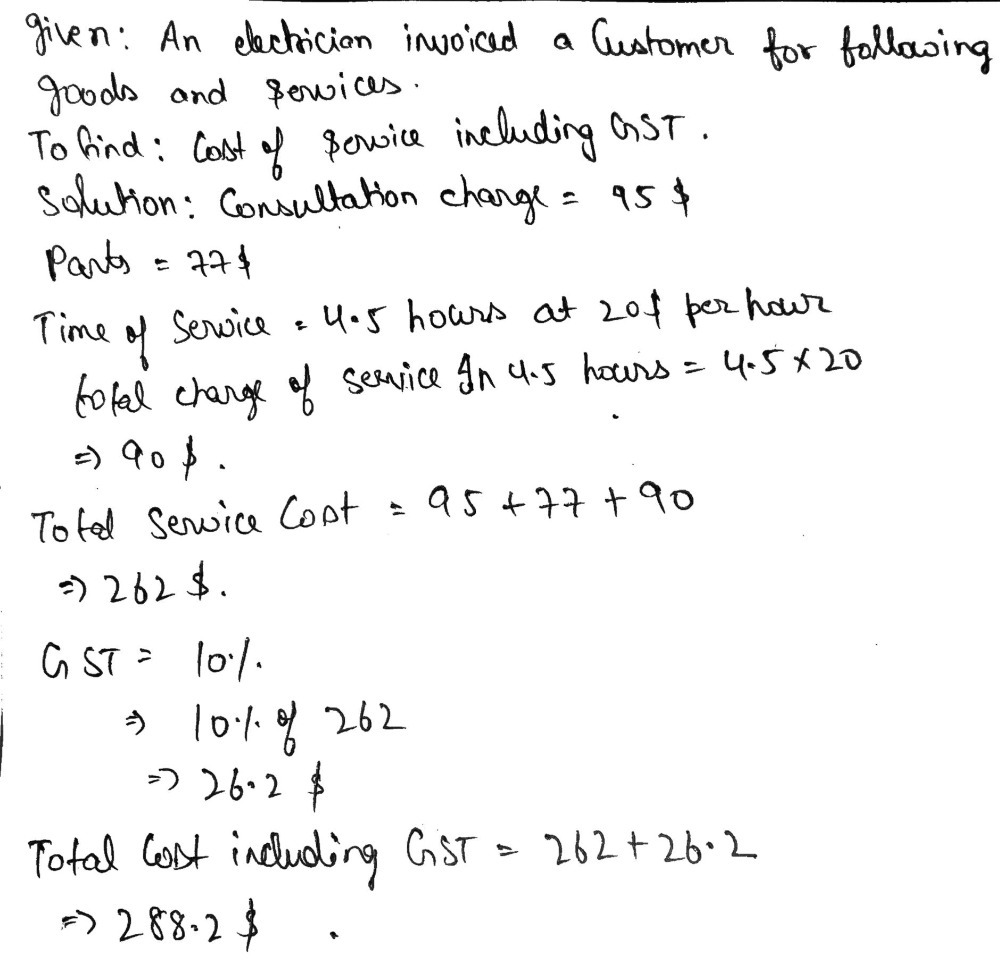 Solved: An electrician invoiced a customer for the following goods and ...