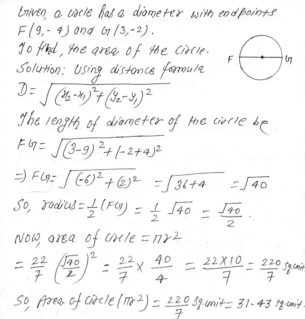 Solved: A circle has a diameter with endpoints F9,-4 and G3,-2 ...