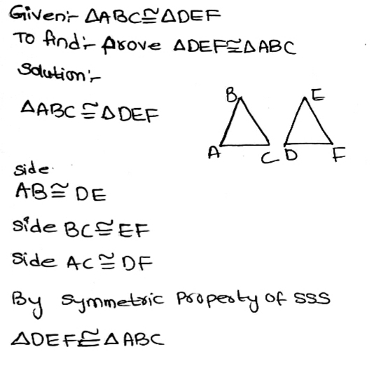 Solved: Prove the symmetric property for congruence of triangles. Given: ABC ≌ DEF Prove: DE [Math]