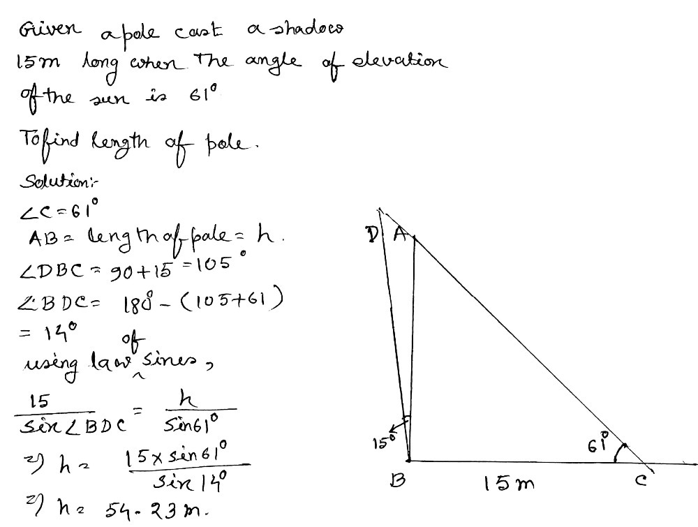 Solved: A pole cast a shadow 15 m long when the angle of elevation of ...