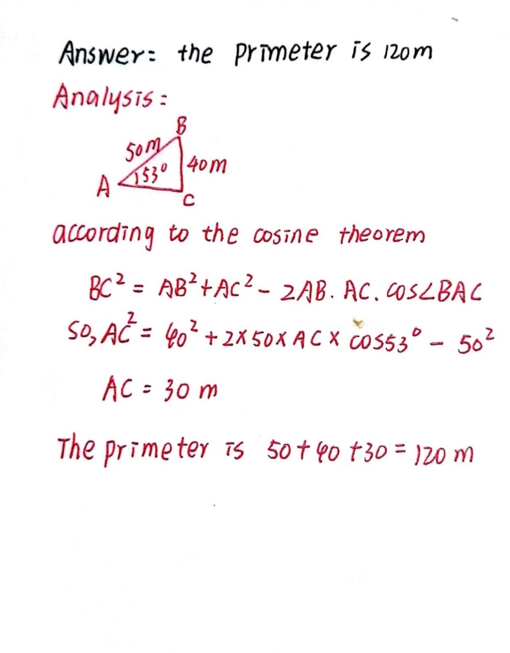 Solved: In triangle ABC, BC=40m , and AB=50m. Find the perimeter if ...