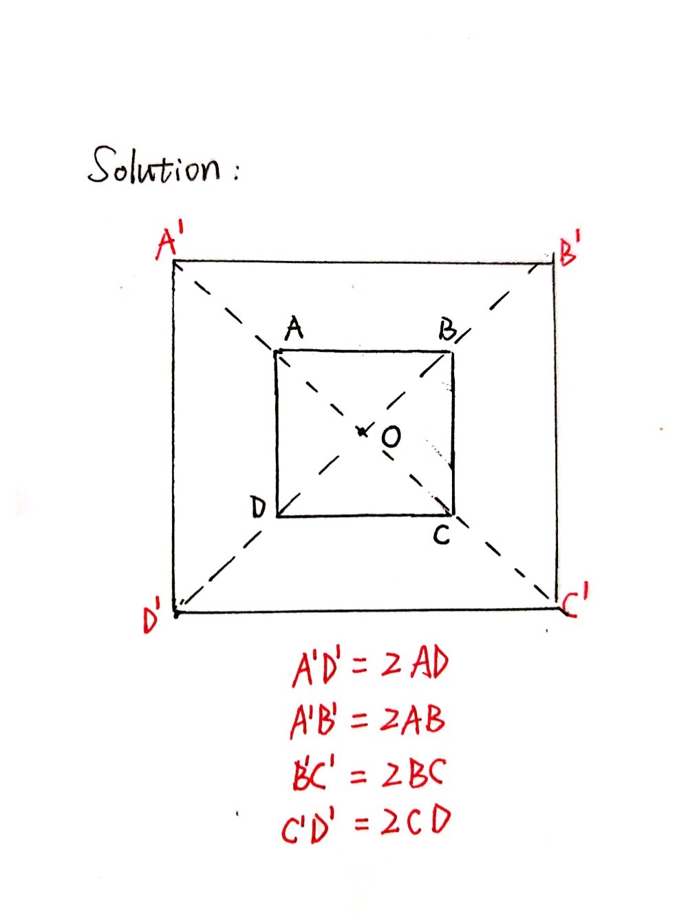 Solved: Given this square with center O and vertices ABCD. Enlarge ...