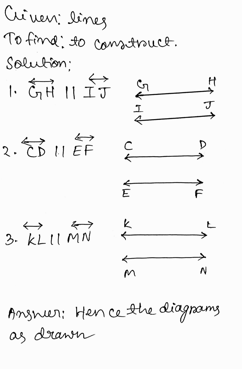 Solved: What's More Using ruler, construct the parallel lines below ...