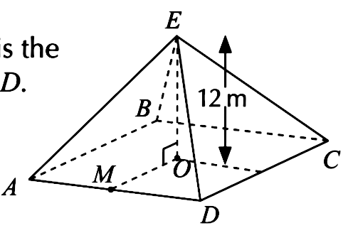 Solved: The diagram on the right shows the square-based pyramid (ABCDE) The pyramid's vertical ...