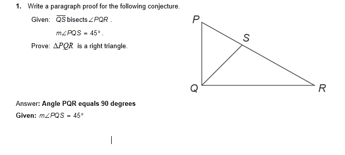 Solved 1 Write A Paragraph Proof For The Following Conjecture Given Bisects Prove Is A