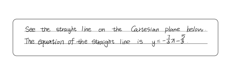 Solved: Sketch the straight line that passes through the two points ...