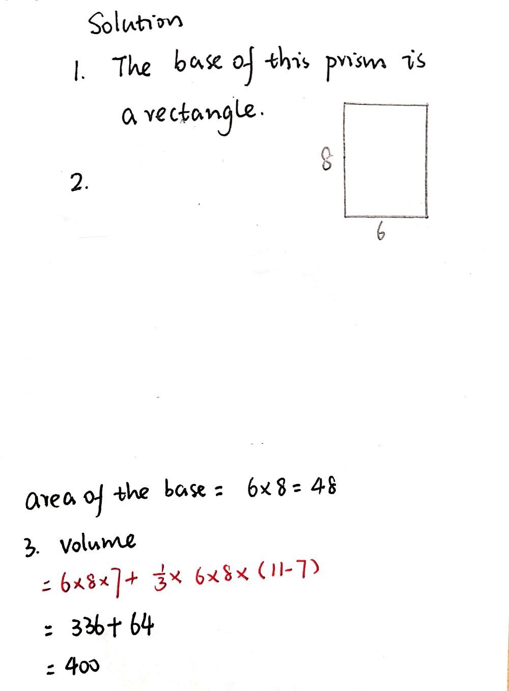 Solved: A house-shaped prism is created by attaching a triangular prism ...