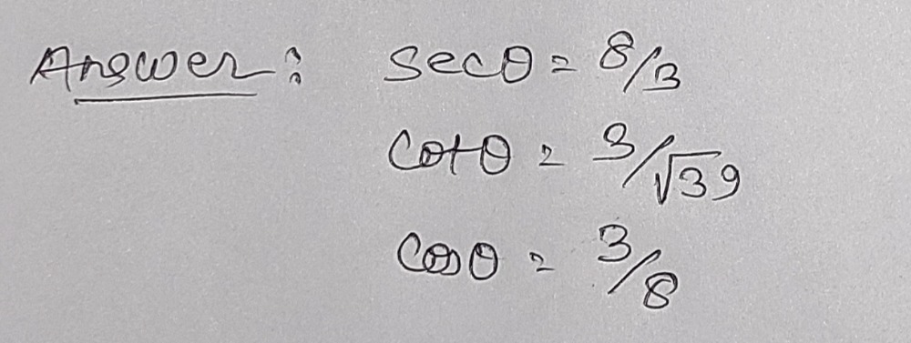 Resuelto:Find sec 0, cot 0, and cos 0 where 0 is the angle shown in the figure. Give exact values,