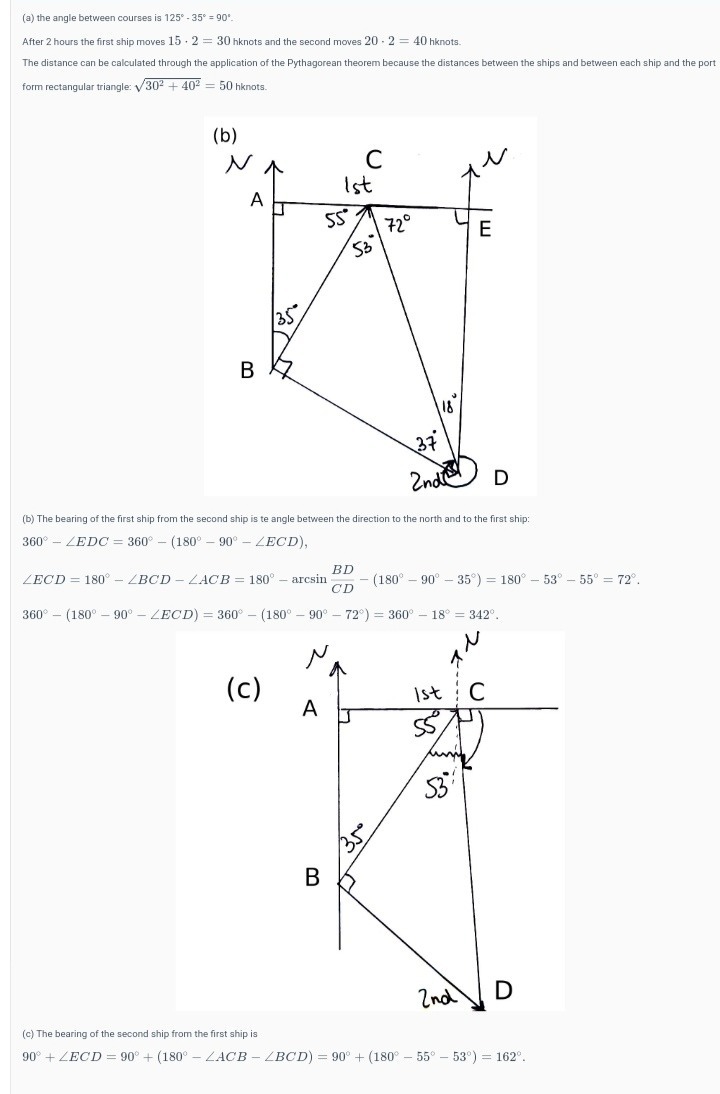 Solved: Two ships leave a port at the same time. The first ship sails ...