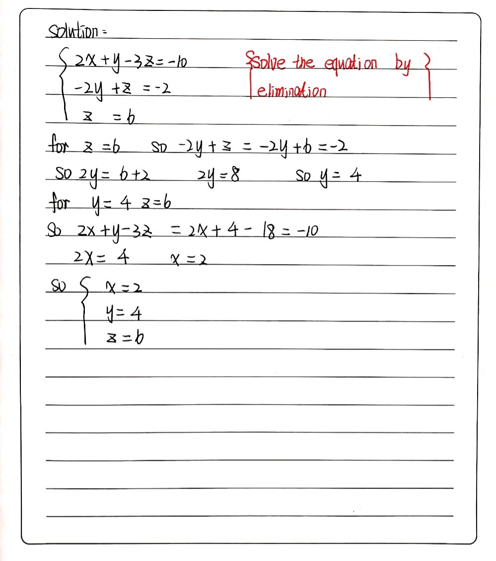 Solved: Find the values of x, y, z in the following system of equations by Gauss elimination ...