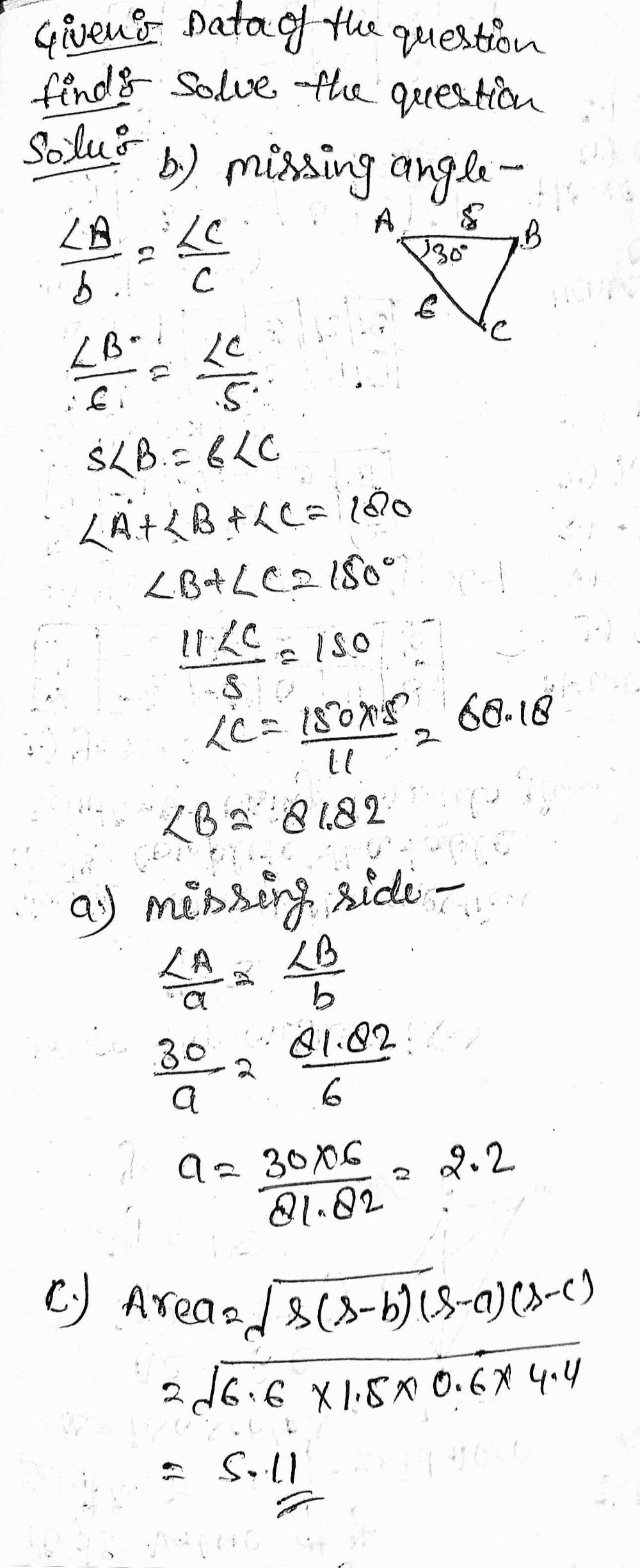 Solved: Given the triangle below a) Calculate the missing length. Not ...