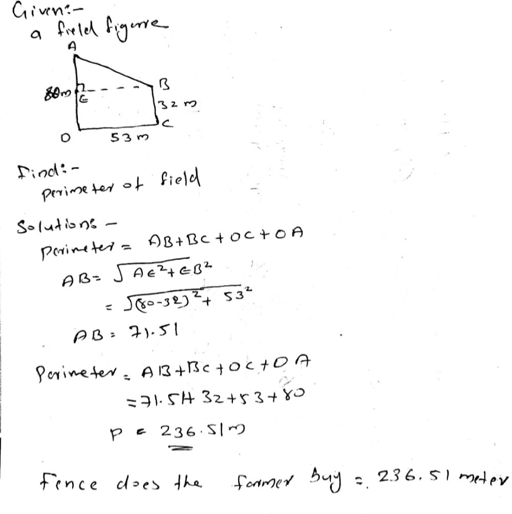 Solved: The farmer wants to build a fence that goes around the ...