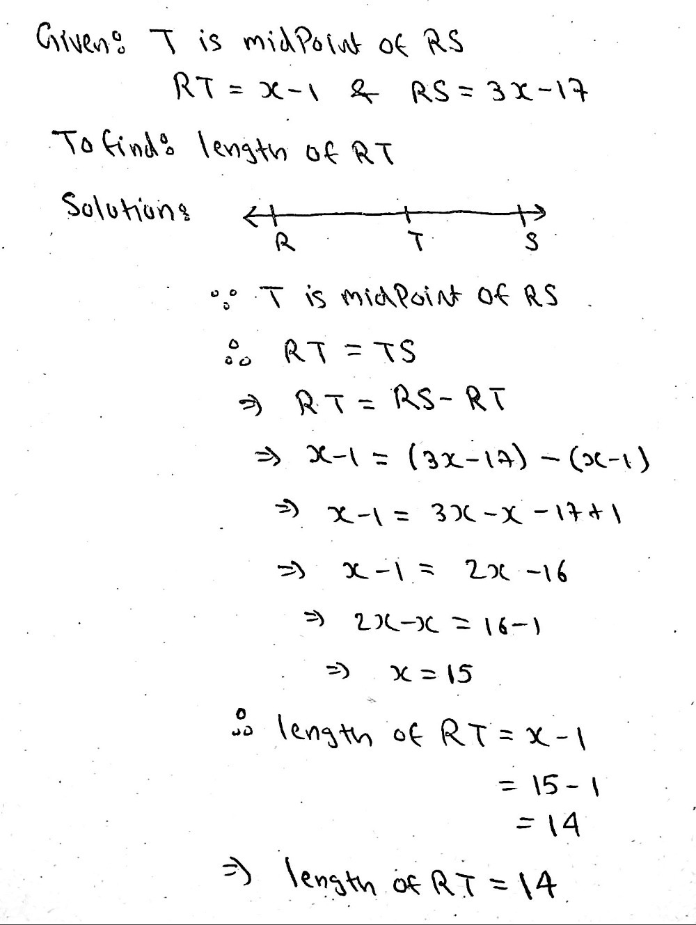 Solved: is the midpoint of overline RS.RT=x-1 , and RS=3x-17 What is the length of overline RT ...