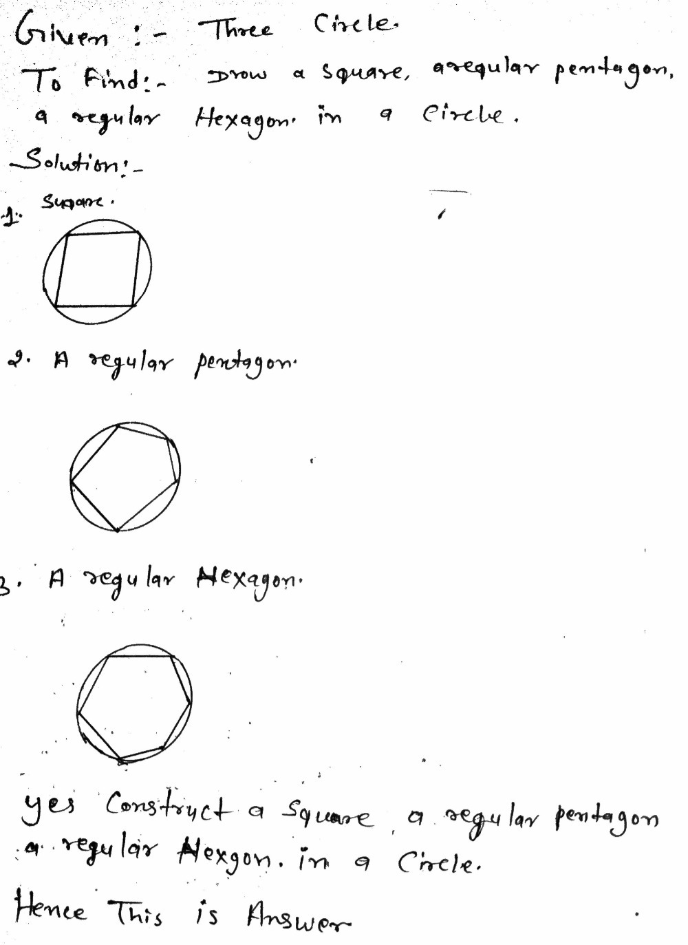 Solved: Construct a square, a regular pentagon and a regular hexagon ...