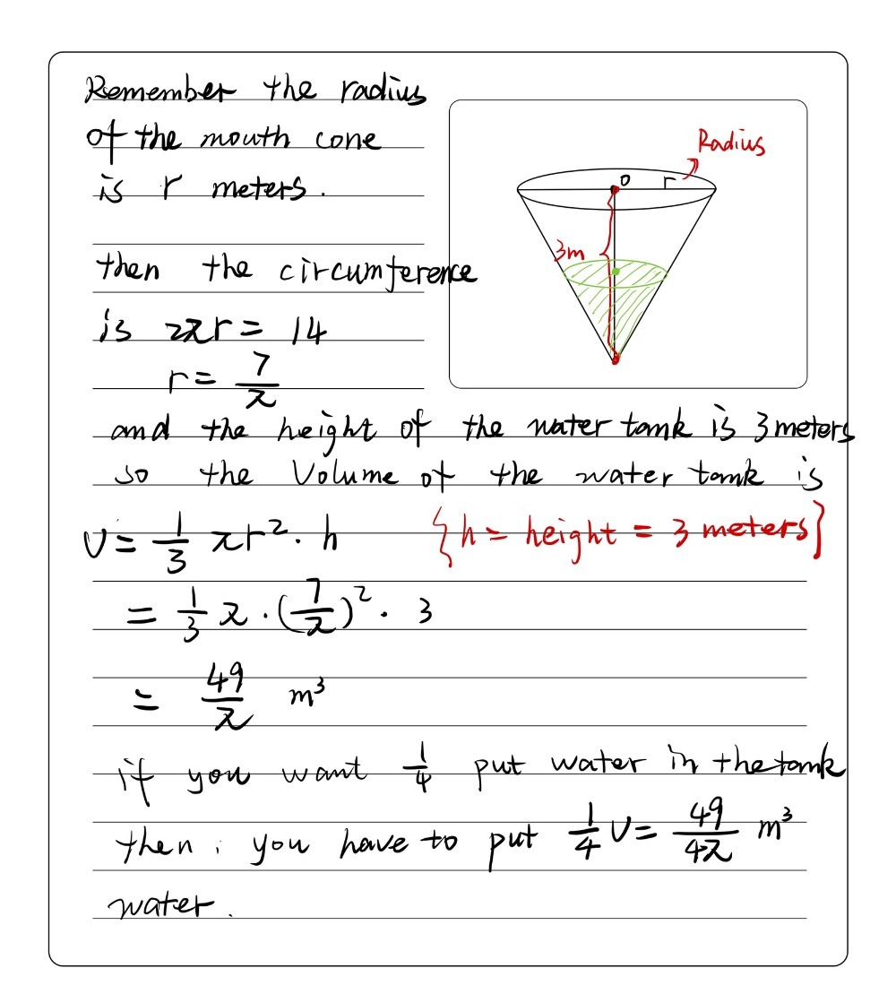 Solved: The water tank is 3 meters high and has the circumference of ...