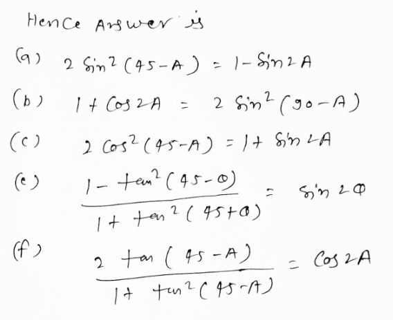 Solved: Prove the following: a. 2sin^2(45°-A)=1-sin 2A b. 2sin^2(90°-A ...