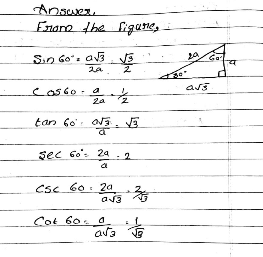 Solved: Let a be the shorter leg of a 30°-60°-90° triangle. sin 60 ...