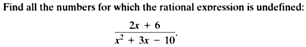 Solved: Find all the numbers for which the rational expression is ...