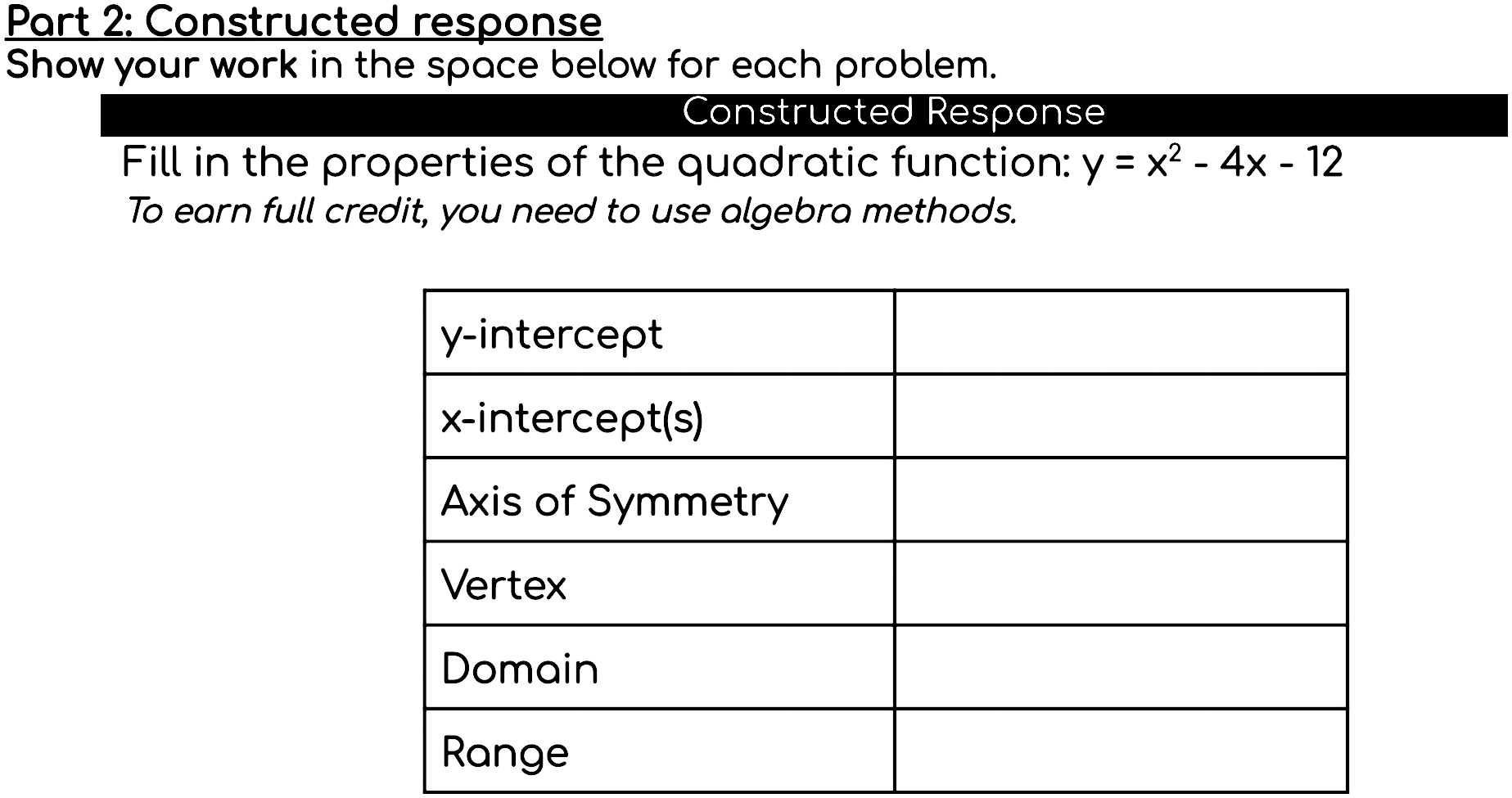 Solved: Part 2: Constructed response Show your work in the space below ...
