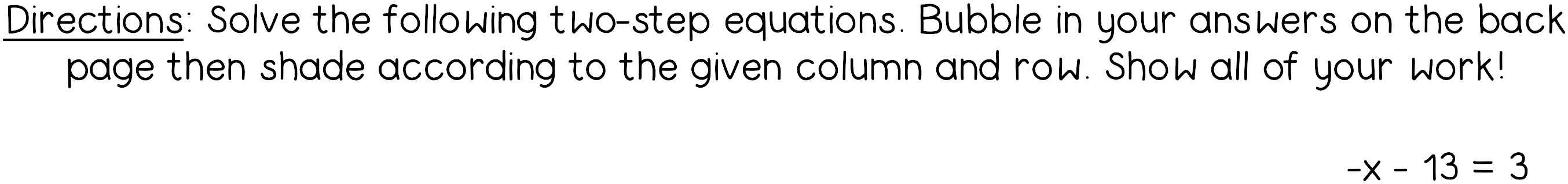 Solved: Directions: Solve the following two-step equations. Bubble in ... Solved: Directions: Solve the following two-step equations. Bubble in ...