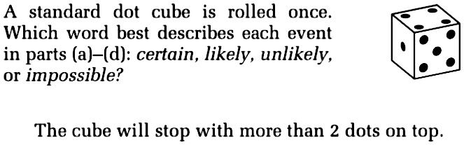 Solved: A standard dot cube is rolled once. Which word best describes ...