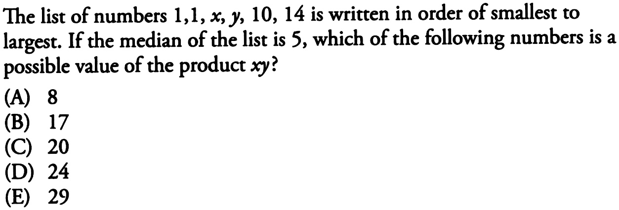 Solved: The list of numbers 1,1, x, y, 10, 14 is written in order of ...