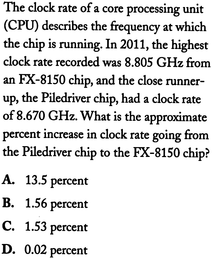 Solved: The clock rate of a core processing unit CPU describes the frequency at which the chip ...