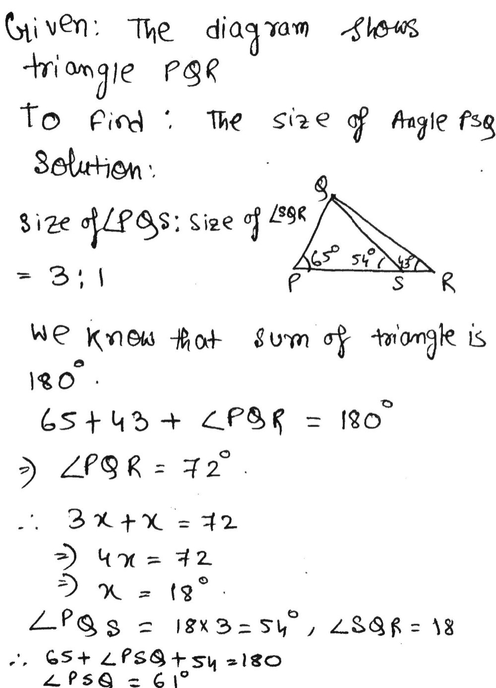 Solved: The diagram shows triangle PQR. PSR is a straight line. size of angle PQS : size of ...