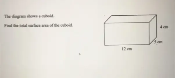 Solved: The diagram shows a cuboid. Find the total surface area of the cuboid. [Math]